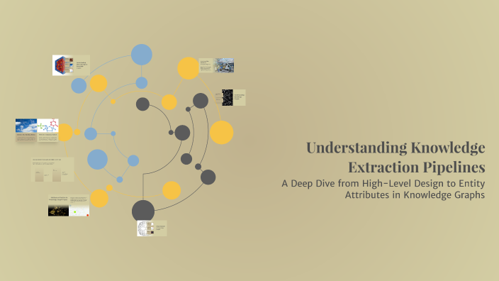 Understanding Knowledge Extraction Pipelines by Tony Solon on Prezi