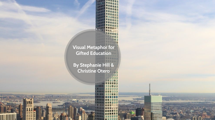 Visual Metaphor for Gifted Education by Christine Otero on Prezi