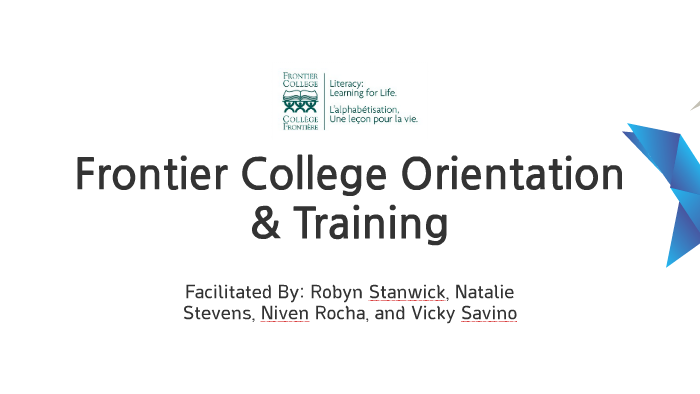 2017 MF Bloor Frontier College Orientation & Training by Robyn Stanwick ...