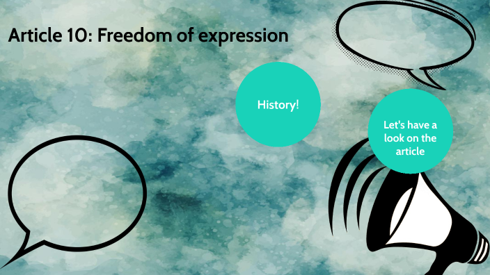 Article 10: Freedom of expression by Busra Gögce on Prezi