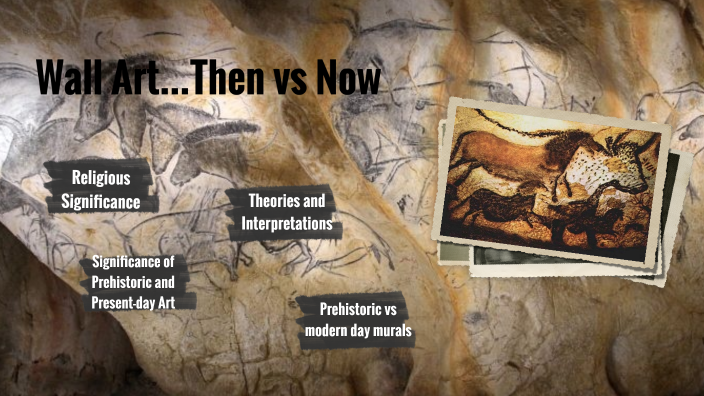 Wall Art... Then vs Now by Tammy Porter on Prezi