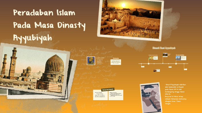 Peradaban islam pada Dinasti Ayyubiyah by Nurpaya Dita A on Prezi