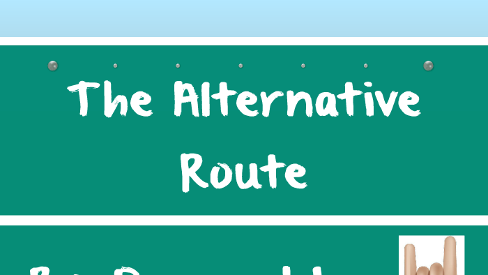 The Alternative Route by andrea moreno on Prezi