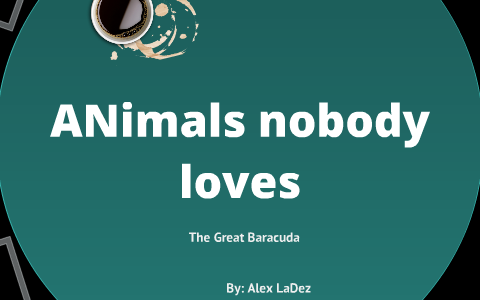 Animals nobody loves by Alex LaDez on Prezi