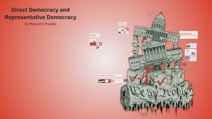 Comparing and Contrasting Direct Democracy and Representative Democracy ...