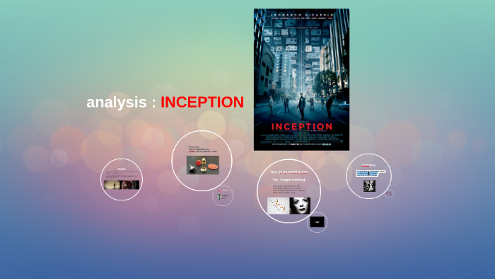 analysis to the movie INCEPTION by Cindy Lin on Prezi