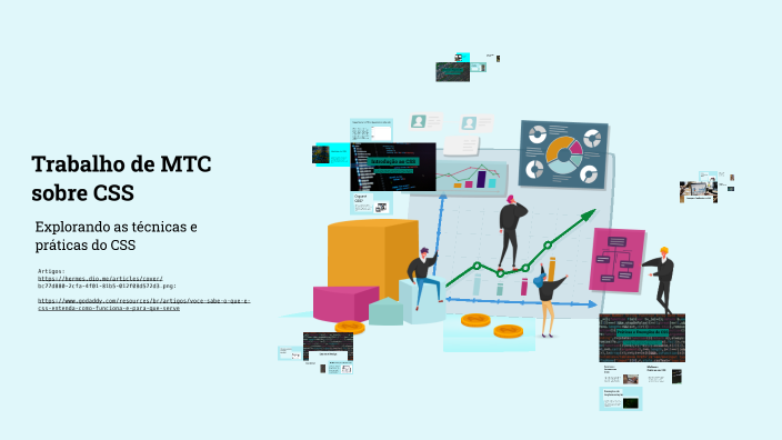 Trabalho de MTC sobre CSS by Arthur Davidson Cirino Raves Coper on Prezi