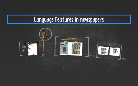Language Features in newspapers by Luceil Fennellaw on Prezi