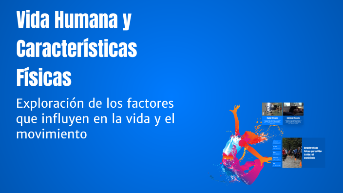 Vida Humana y Características Físicas by ANTONIO SEBASTIAN ROBALINO ...