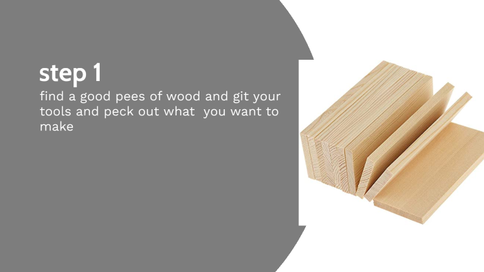 how to woodwork by Rodney Brasher on Prezi