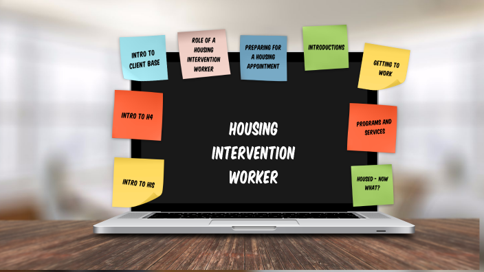 Housing Intervention Worker Orientation by Lisa Bezaire on Prezi