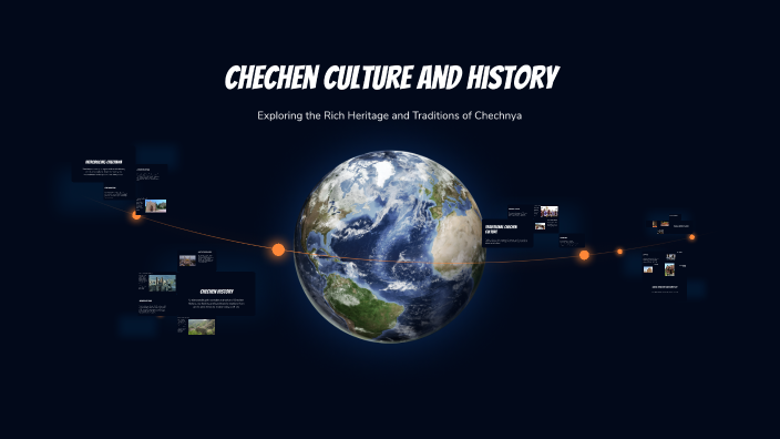 Chechen Culture and History by Abdul-Kerim Tashukhadziyev on Prezi