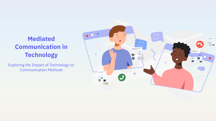 Mediated Communication in Technology by AGARES on Prezi
