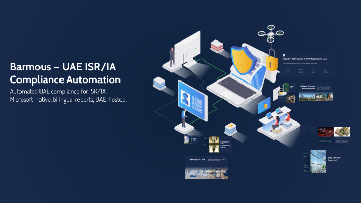 Barmous — UAE ISR/IA Compliance Automation by Zayed on Prezi