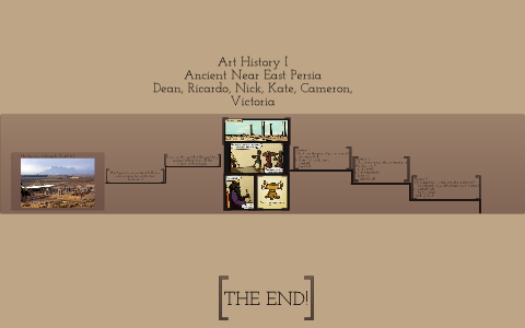 Art History Project- Ancient Near East Persia by Dean Scafidi on Prezi