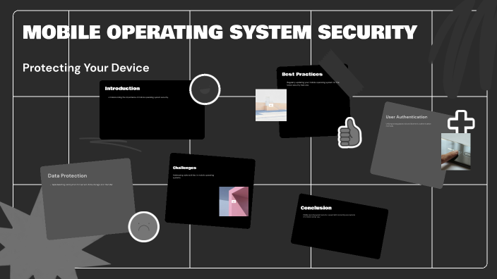 MOBILE OPERATING SYSTEM SECURITY by dawill on Prezi