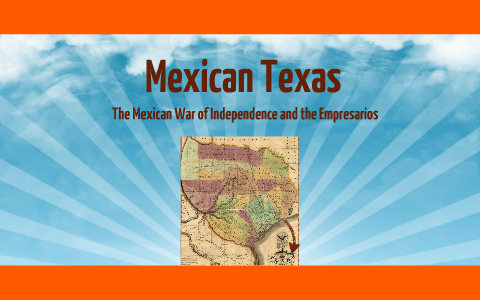 Texas under Mexican Rule by Huey Rey Fischer on Prezi
