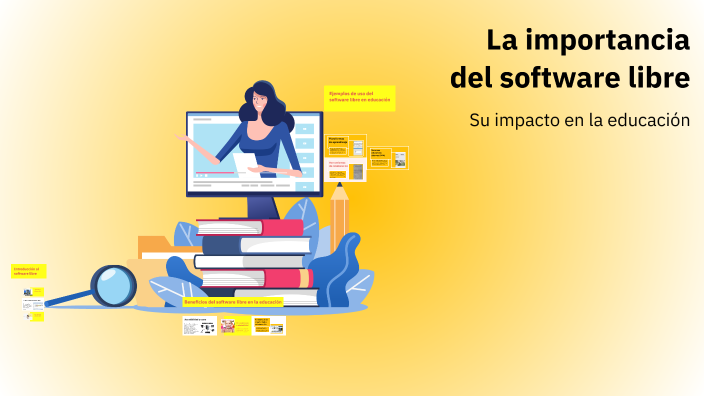La importancia del software libre by Isaura Cossio on Prezi