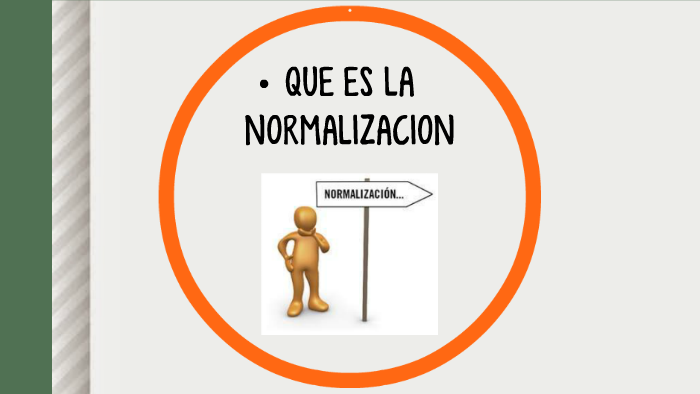 QUE ES LA NORMALIZACION by leidy johanna valencia espinosa on Prezi