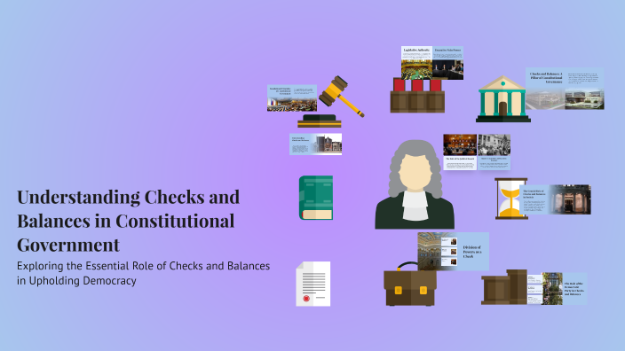 Understanding Checks and Balances in Constitutional Government by ...