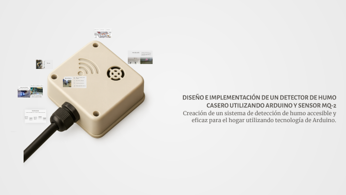 DISEÑO E IMPLEMENTACIÓN DE UN DETECTOR DE HUMO CASERO UTILIZANDO ...