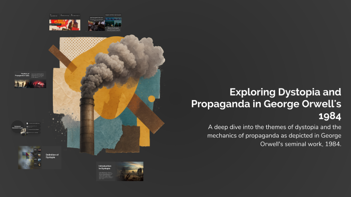 Exploring Dystopia and Propaganda in George Orwell's 1984 by Caren ...