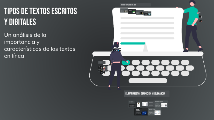 TIPOS DE TEXTOS ESCRITOS Y DIGITALES by Jhasmani Campos on Prezi