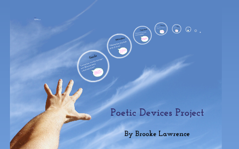 Poetic Devices Project by Brooke Lawrence on Prezi