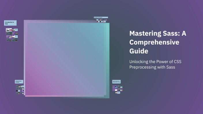 Mastering Sass: A Comprehensive Guide by zaid el khobzi on Prezi