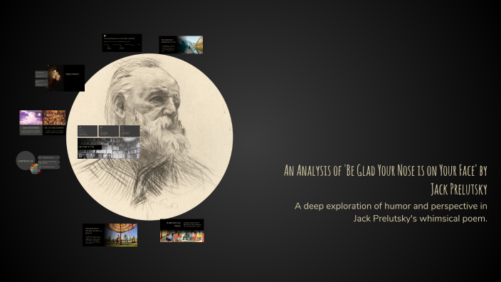 An Analysis of 'Be Glad Your Nose is on Your Face' by Jack Prelutsky by ...