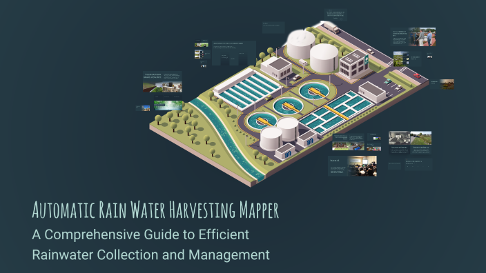Automatic Rain Water Harvesting Mapper by Archit Anand on Prezi