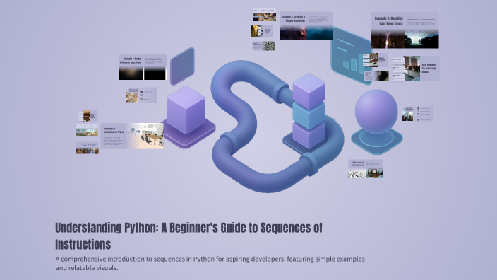 Understanding Python: A Beginner's Guide to Sequences of Instructions ...