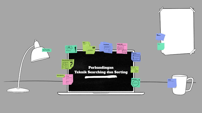 Perbandingan Teks Searching dan Sorting by Mazaya Alayna putri on Prezi