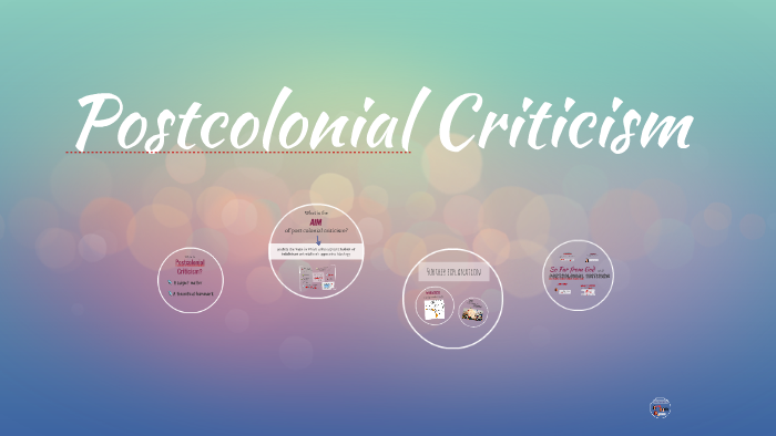 Postcolonial Criticism by Estefi Regis on Prezi
