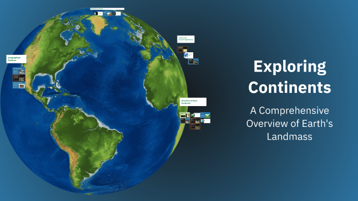 Exploring Continents by Irene Tolvanen on Prezi