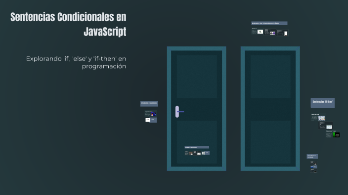 Sentencias Condicionales en JavaScript by Maritza Chiqui on Prezi