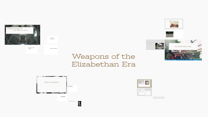 Weapons of the Elizabethan Era by Daniel Tafoya on Prezi