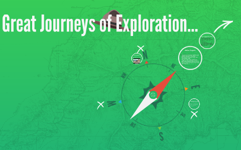 Great Journeys of Exploration... by M H on Prezi