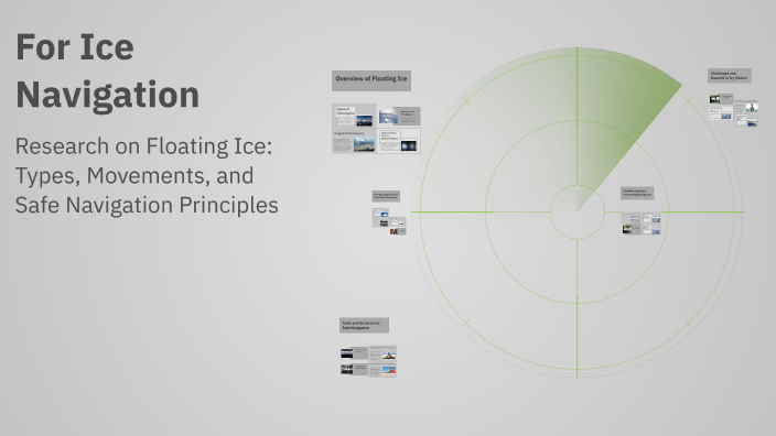 For Ice Navigation by SERRADO, ANDREW, R. on Prezi