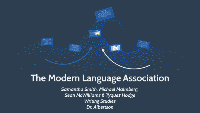 The Modern Language Association by Samantha Smith on Prezi