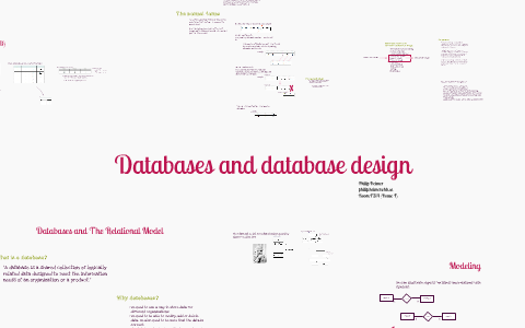 Databases and Database Design - Introduction by Philip Heimer on Prezi
