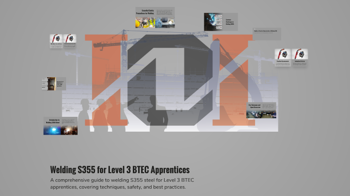 Welding S355 for Level 3 BTEC Apprentices by Mohammed Zaman on Prezi