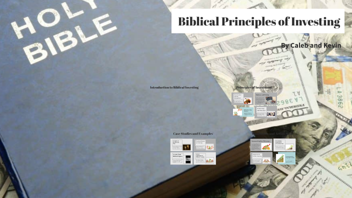 Biblical Principles of Investing by Caleb Kok on Prezi