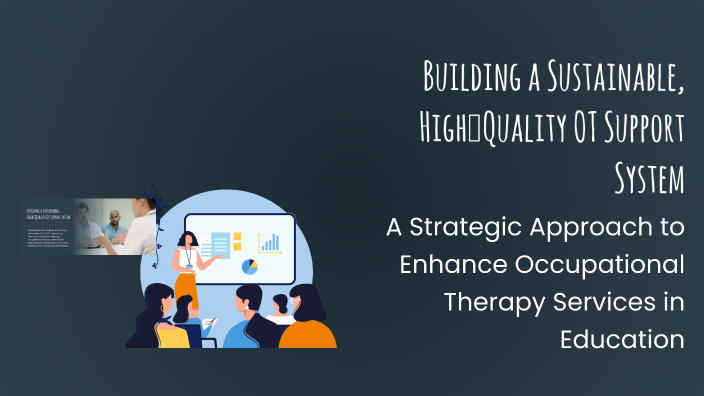 Building a Sustainable, High‑Quality OT Support System by Jepter Lorde ...