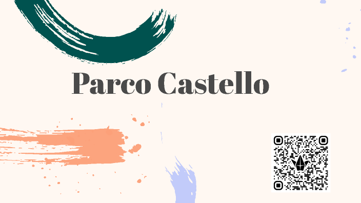 Parco Castello by robert Caraus on Prezi