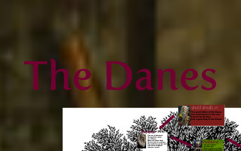Danes and Geats: A Family Tree by Hannah Conroy on Prezi