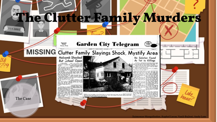 The Clutter Family Murders by xaimonne m on Prezi