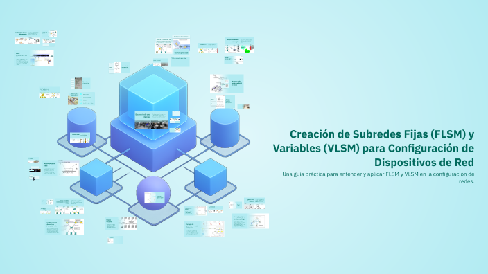 Creación de Subredes Fijas (FLSM) y Variables (VLSM) para Configuración ...