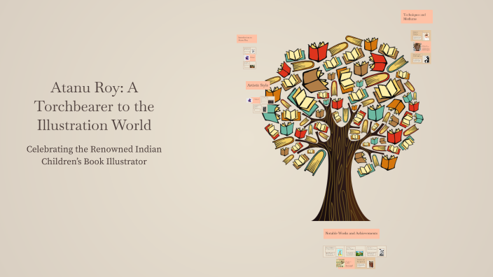 Atanu Roy: A Torchbearer to the Illustration World by tripti puri on Prezi