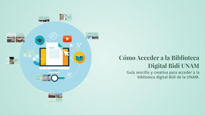 Cómo Acceder a la Biblioteca Digital Bidi UNAM by Jared GarCa on Prezi